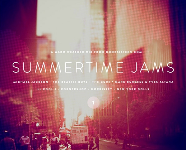 Music Mix #1: Summertime Jams. | Door Sixteen