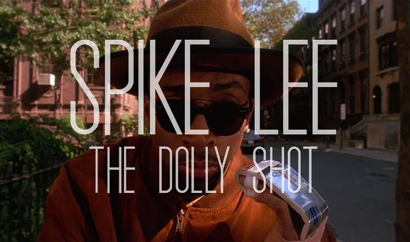 Spike Lee, The Dolly Shot. | Door Sixteen